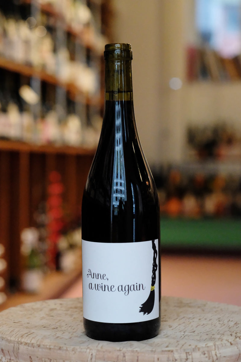 Anne a Wine again – Vin de Table